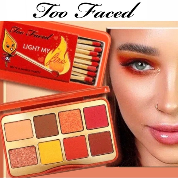 Too Faced | Makeup | Too Faced Light My Fire Eyeshadow Palette | Poshmark